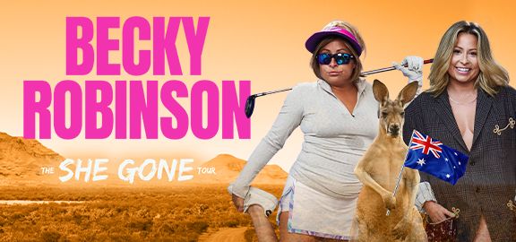 Event Summary : BECKY ROBINSON - The She Gone Tour